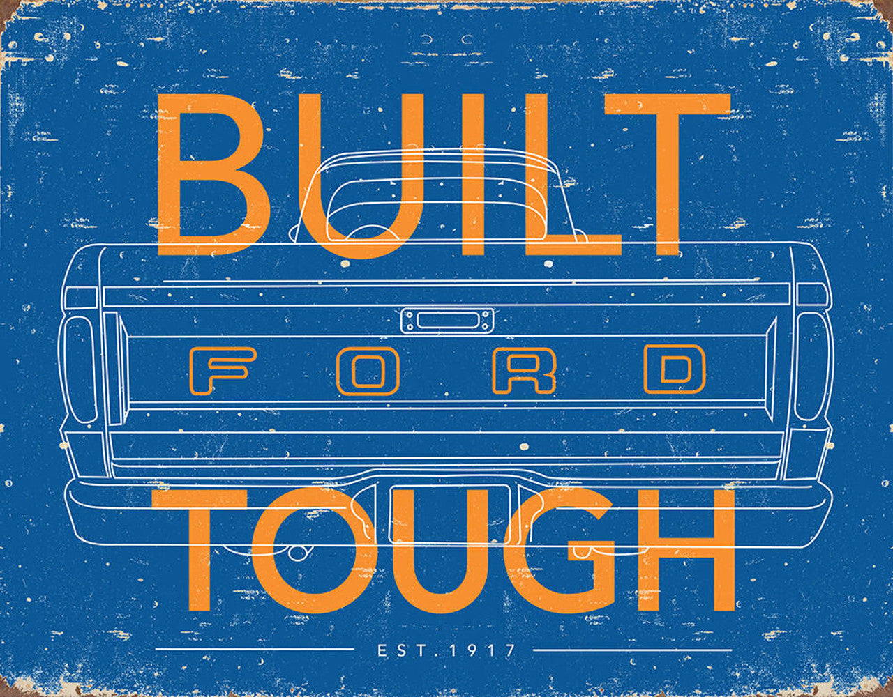 Ford Tough Metal Sign – Man Cave Stuff